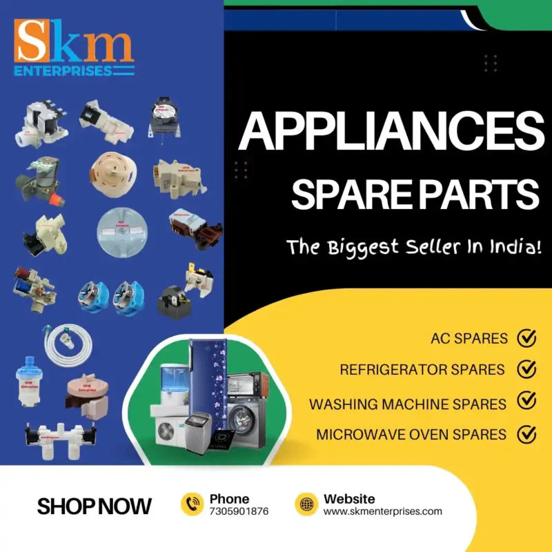 No ,1 Best Appliances Spare Parts Shop in Central Delhi – SKM Enterprises