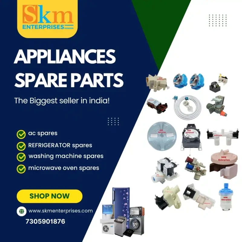 No ,1 Best Appliances Spare Parts Shop in Pileru, Andhra Pradesh – SKM ...